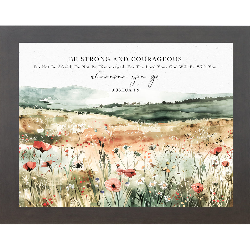 Be Strong and Courageous – Framed Christian Wall Art – Watercolor Hills ...